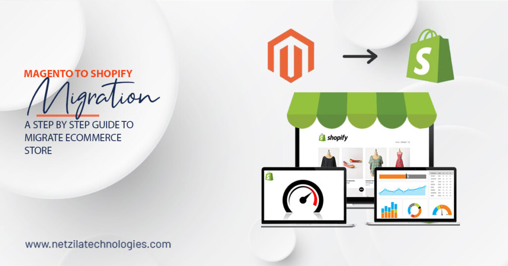 Expert shopify Developer | Guide to Migrate Magento to Shopify